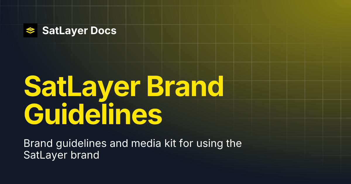 SatLayer Brand Guidelines | SatLayer Docs